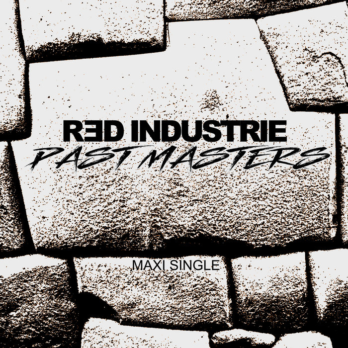 Past Masters | Red Industrie
