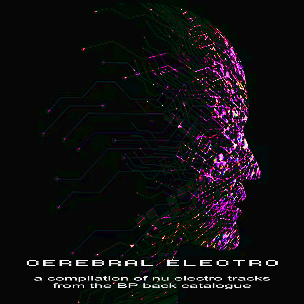 Cerebral Electro | Various Artists | Binalog Productions