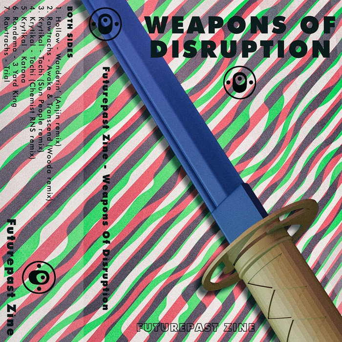 Weapons of Disruption | Futurepast Zine