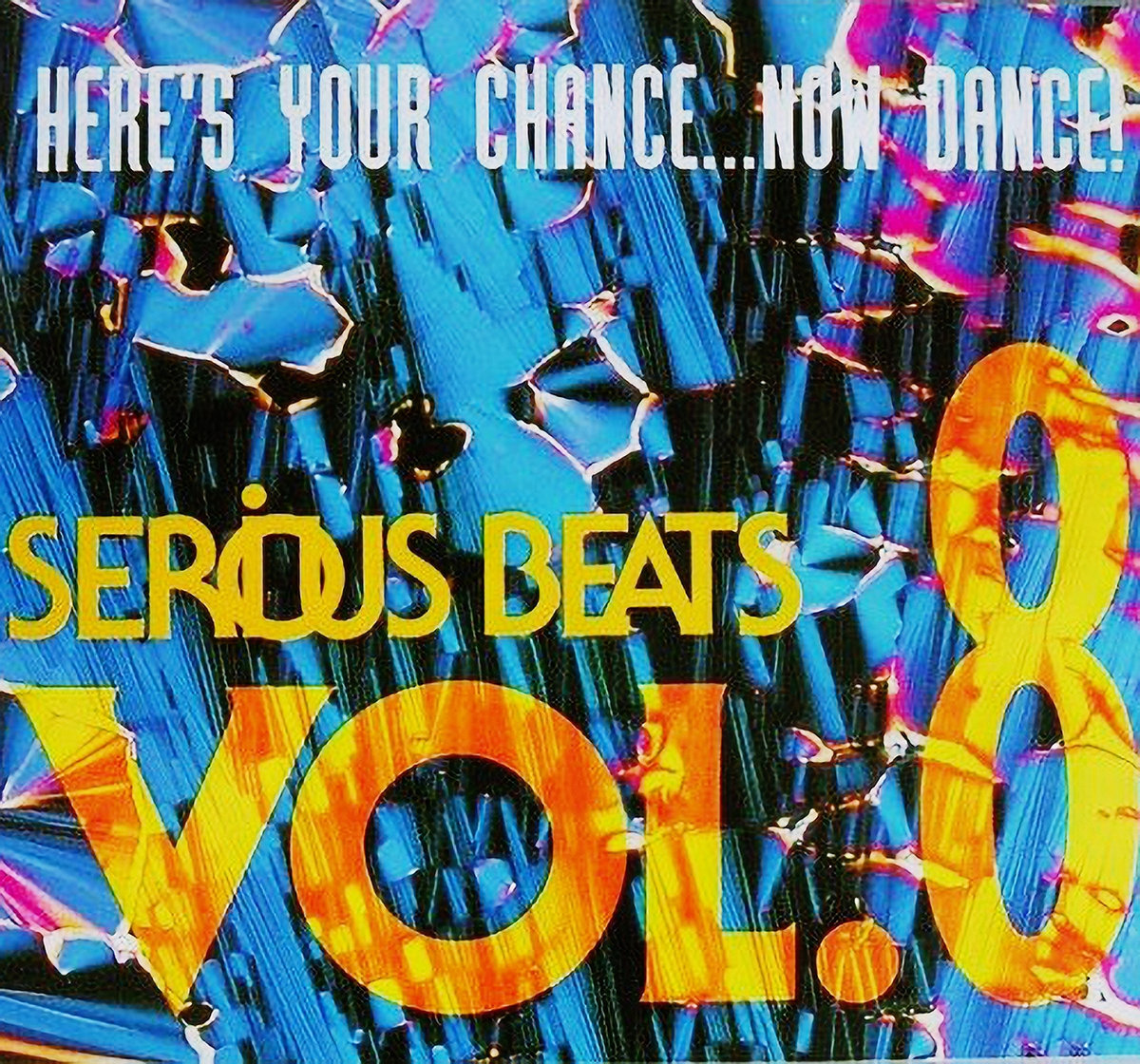 Serious Beats Vol․ 8 | Various Artists | The Serious Beats