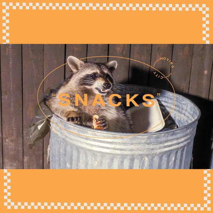 SNACKS | Moving City