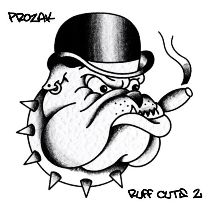 RUFF CUTS 2 | PROZAK