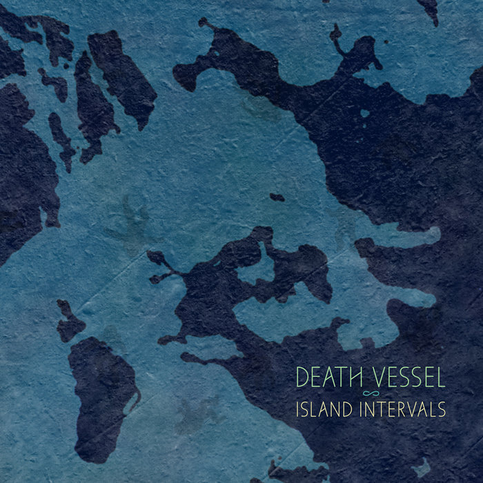 Island Intervals | Death Vessel