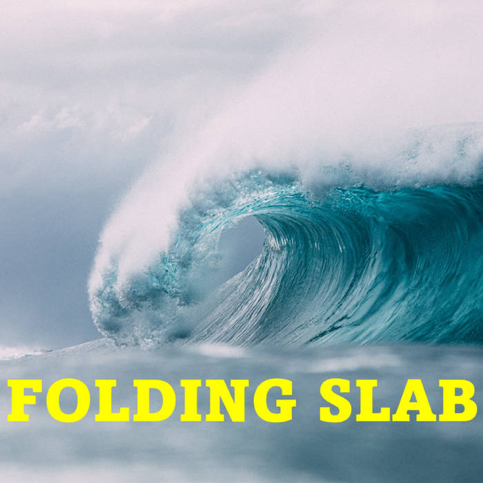 Folding Slab | Folding Slab