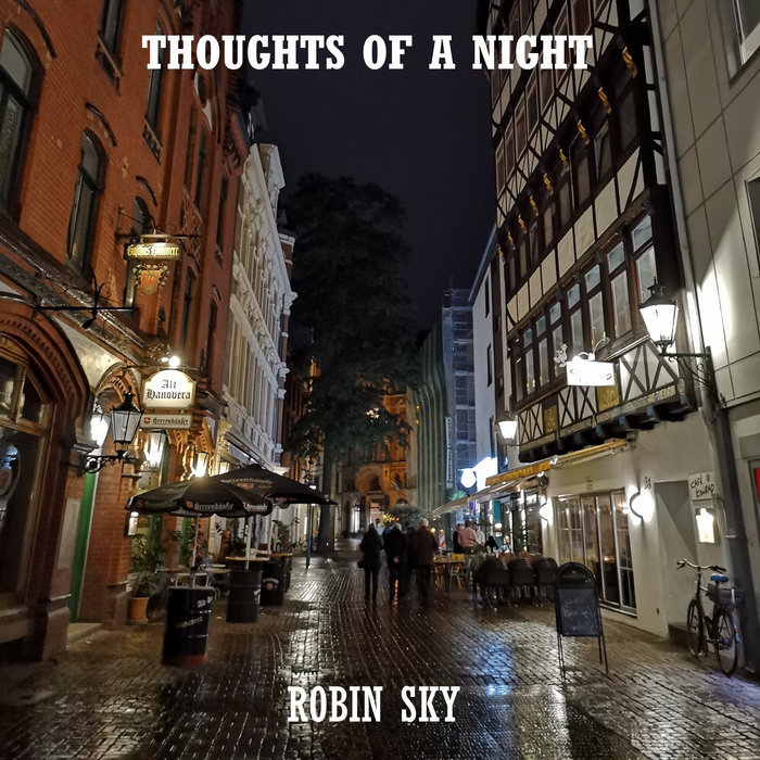 Thoughts of a Night | Robin Sky | ROBIN SKY