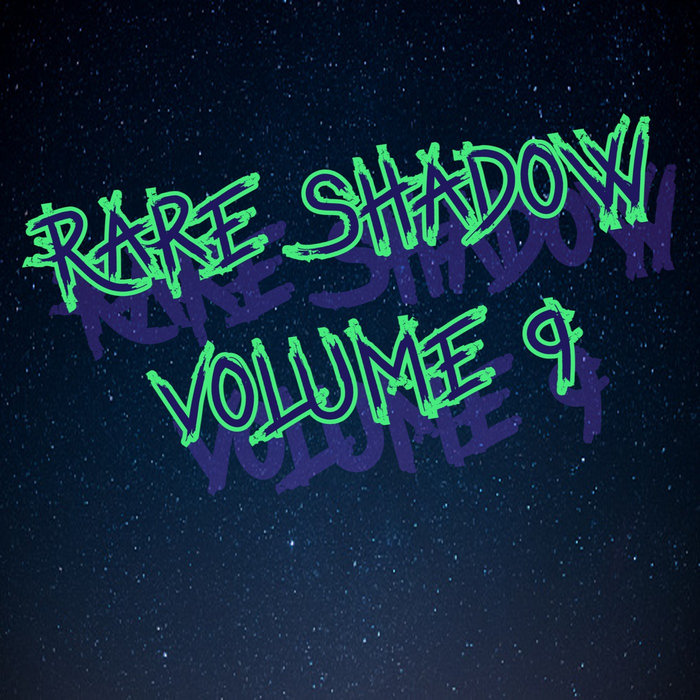 Rare Shadow Volume 9 | Rare Shadow