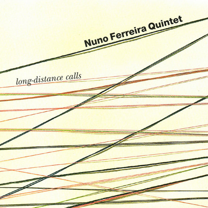 Long-Distance Calls | Nuno Ferreira | Fresh Sound Records