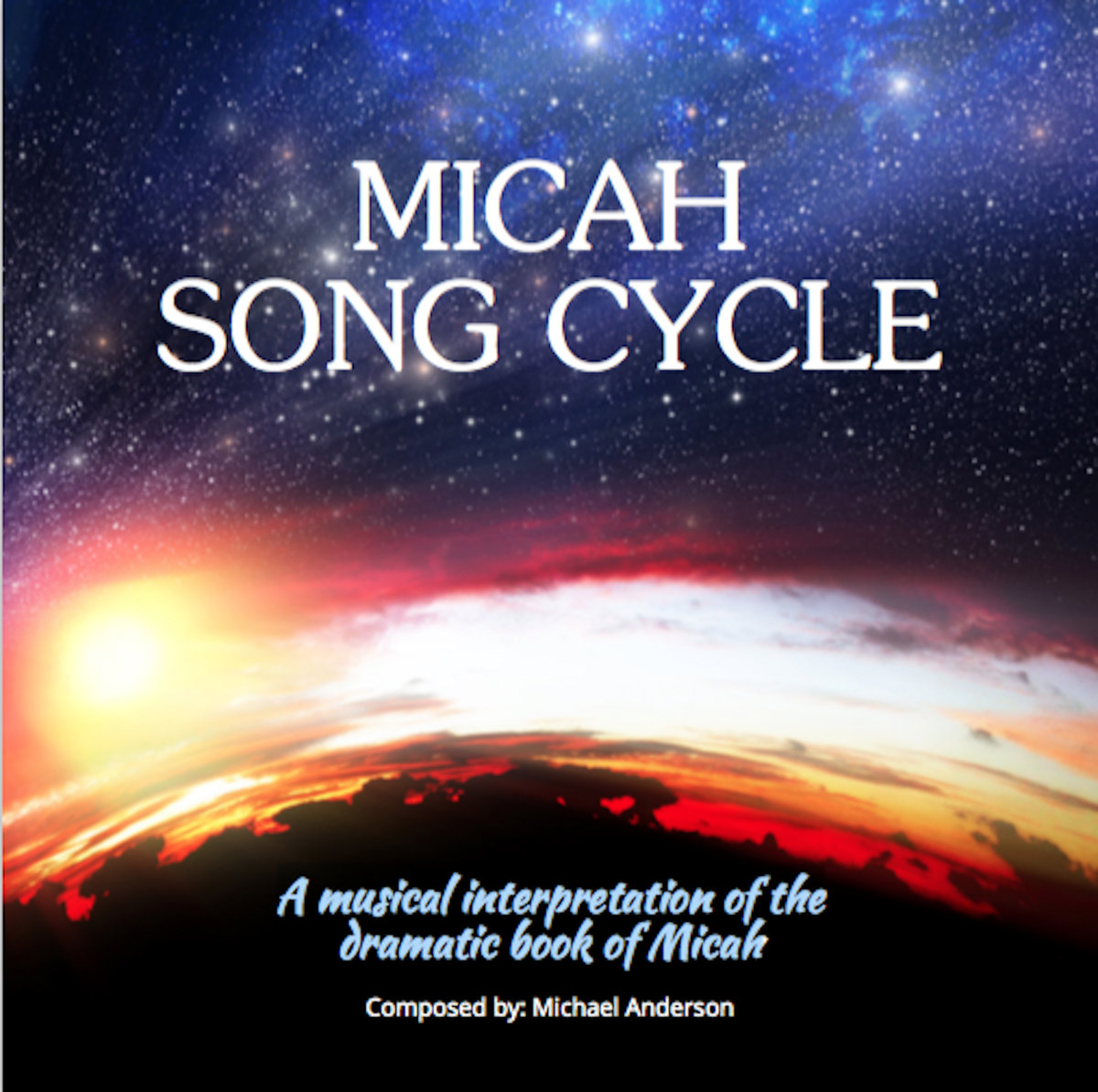 Micah Song Cycle | Michael Anderson Music