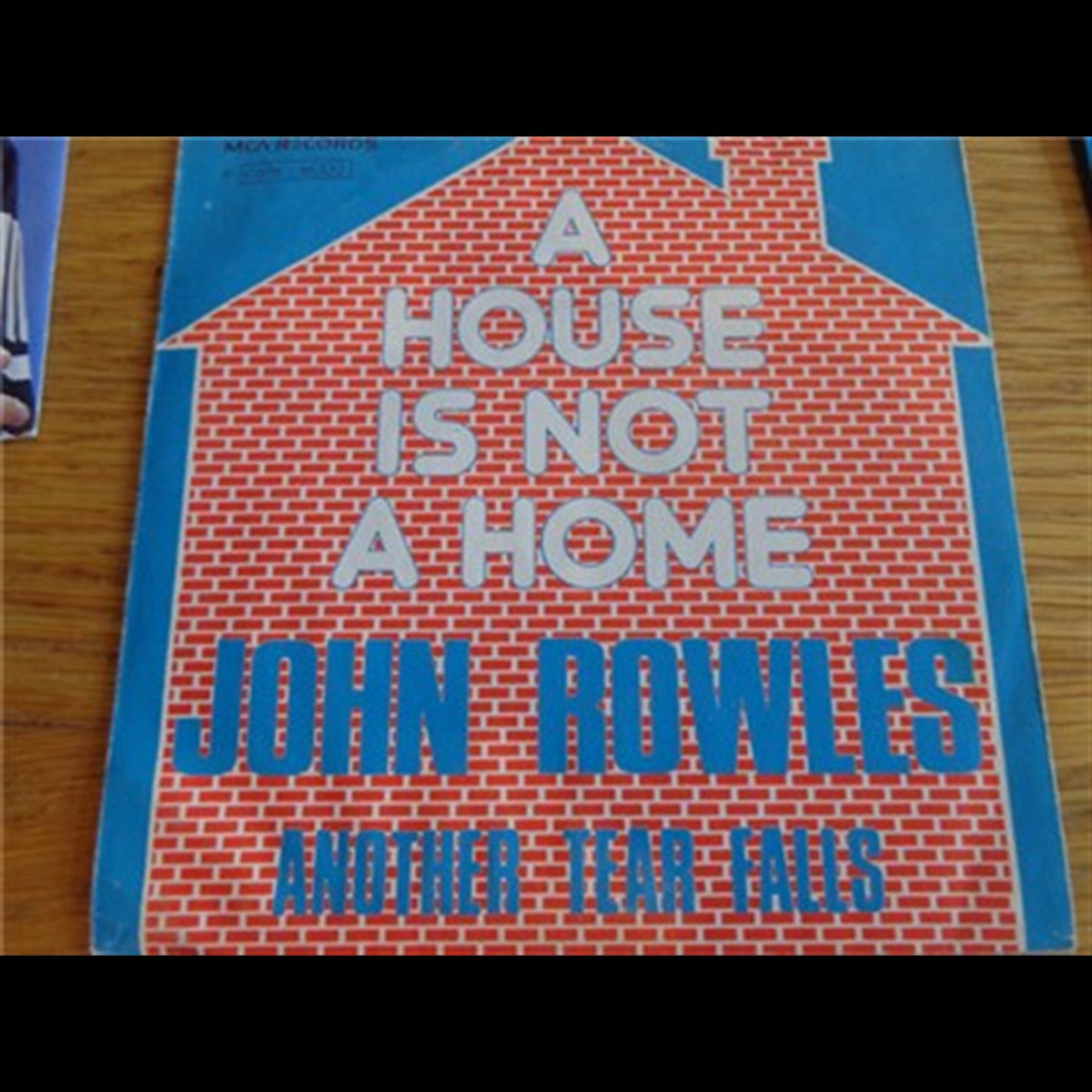 A House Is Not A Home Another Tear Falls | John Rowles