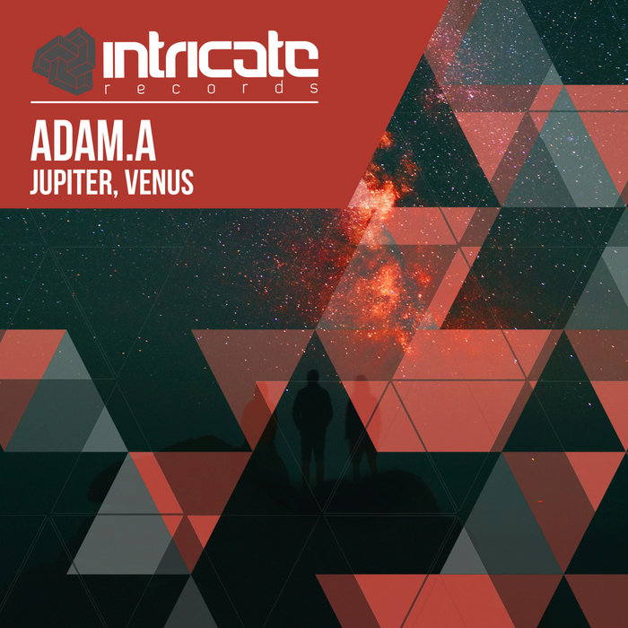 Adam.A - Jupiter, Venus | Adam.A | Intricate Records