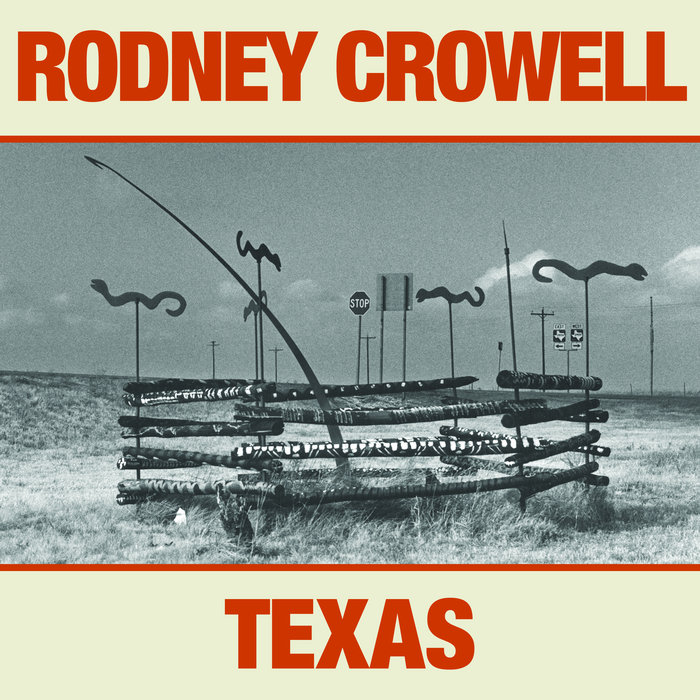 Texas | Rodney Crowell