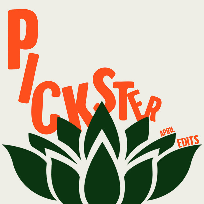 Pickster - April Edits | Pickster