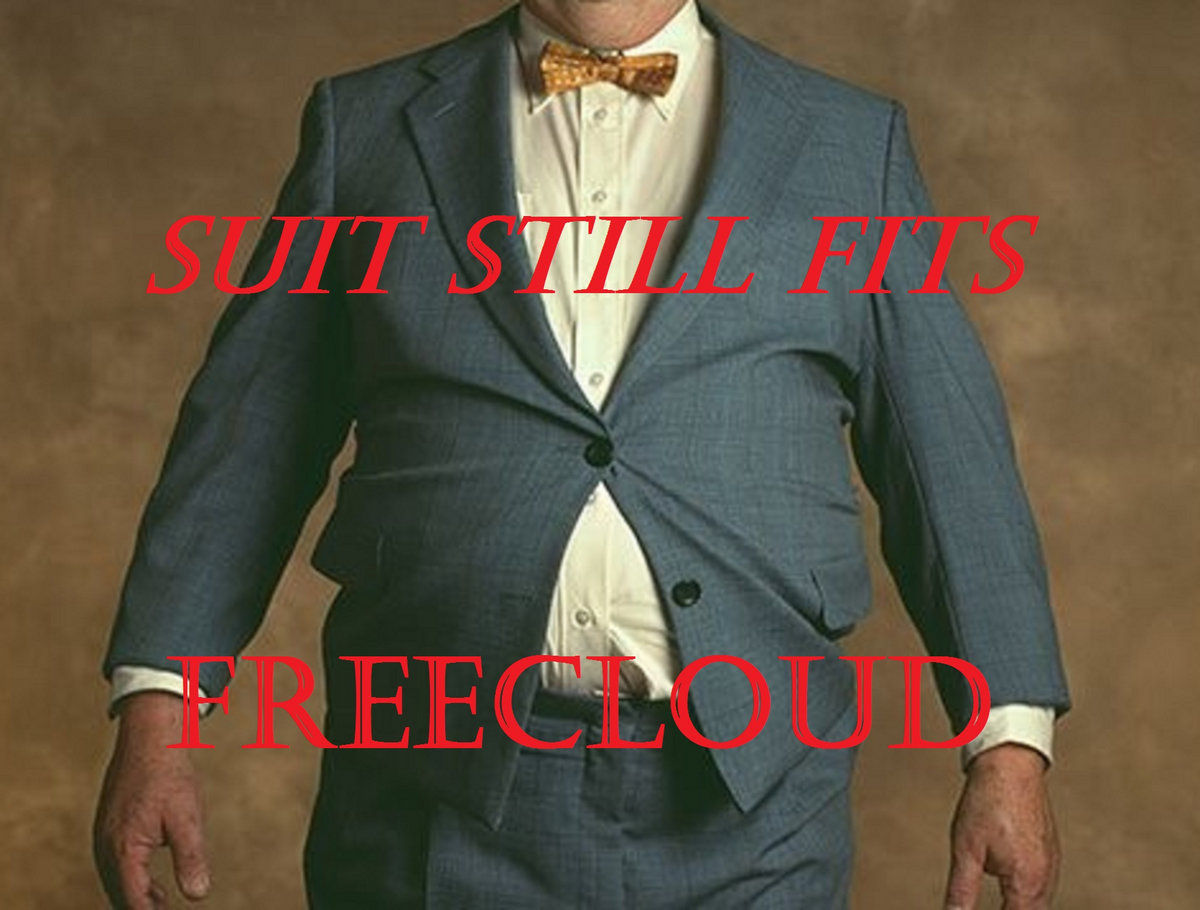 Suit still fits | Freecloud