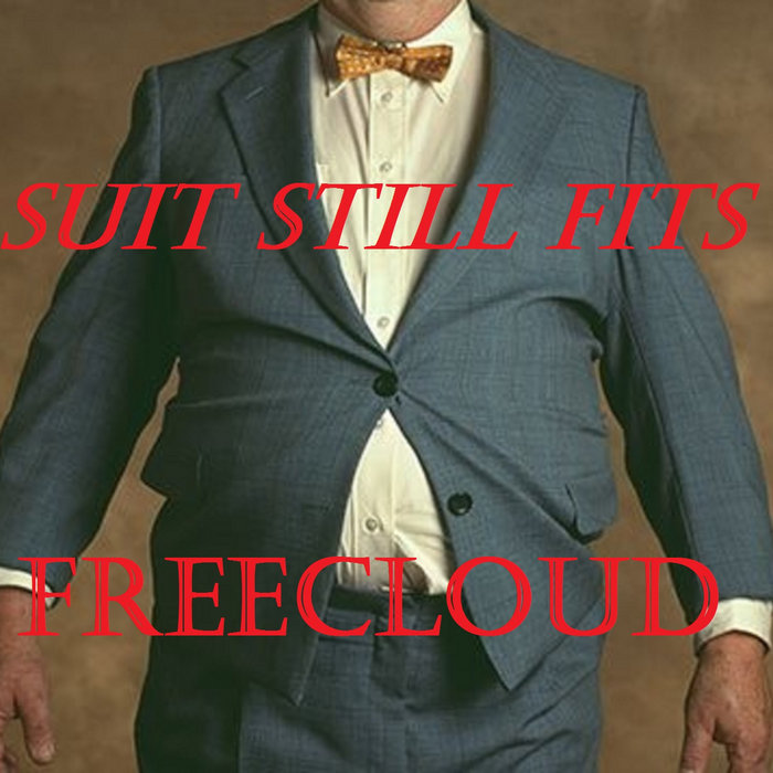 Suit still fits | Freecloud