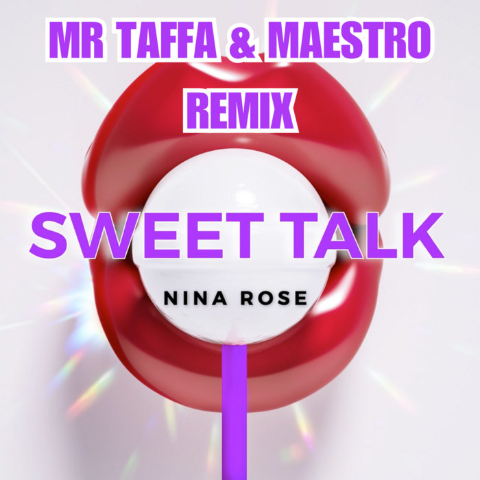 SWEET TALK - MR TAFFA & MAESTRO REMIX | MR TAFFA OFFICIAL