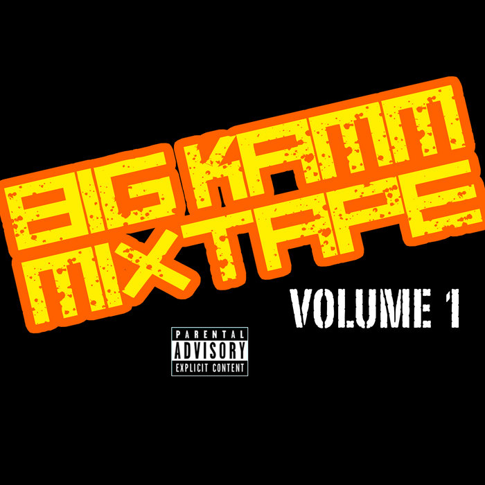 MIXTAPE VOLUME 1 | BIG KAMM