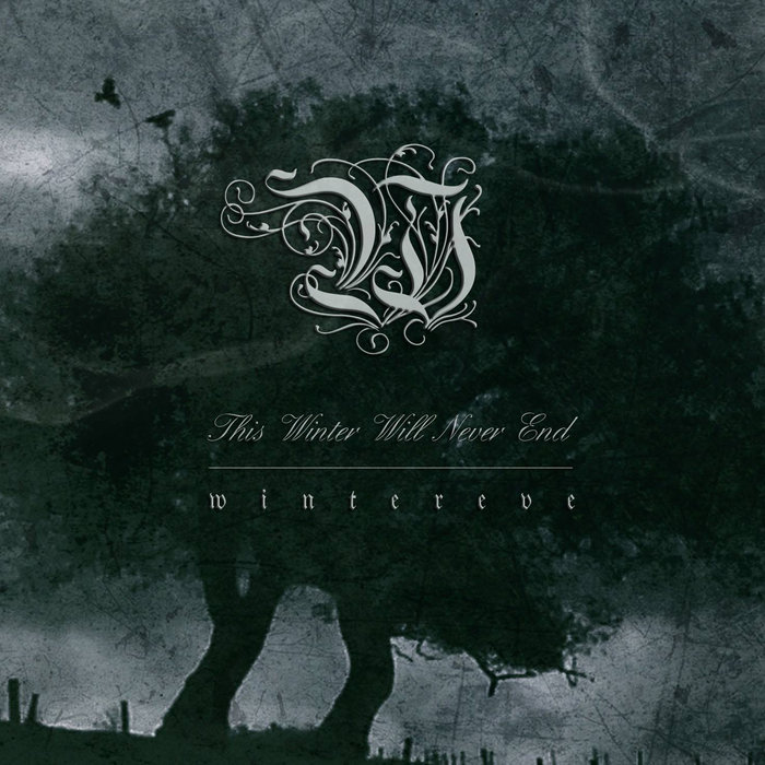 This Winter Will Never End | Wintereve