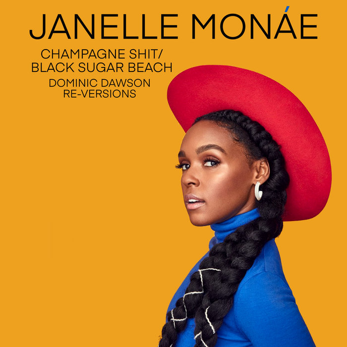 Champagne Shit/Black Sugar Beach (Dominic Dawson Re-Versions) | Janelle ...