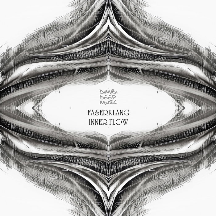 Inner Flow | Faserklang | DimbiDeep Music