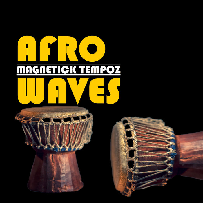 Afro Waves | MagneticK TeMpoz