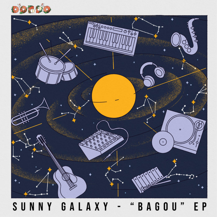 Sunny Galaxy - "Bagou" EP | Sunny Galaxy | Dobro