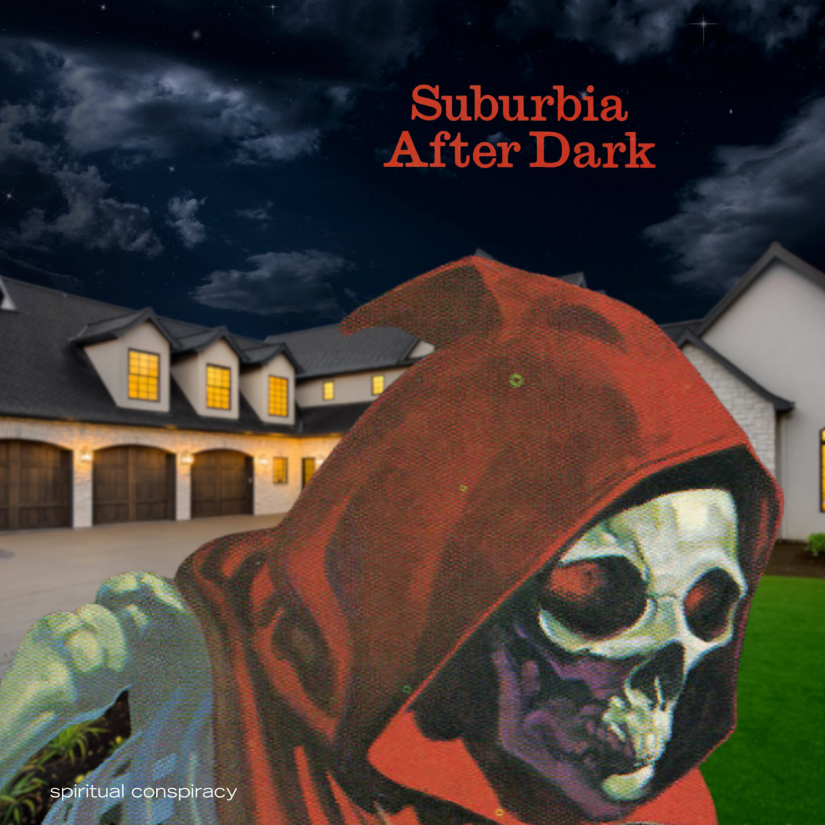 Suburbia After Dark | Spiritual Conspiracy