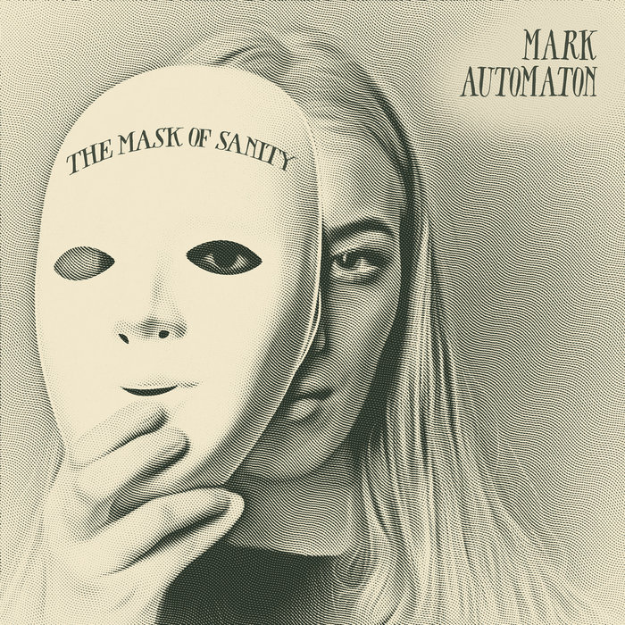 The Mask of Sanity | Mark Automaton