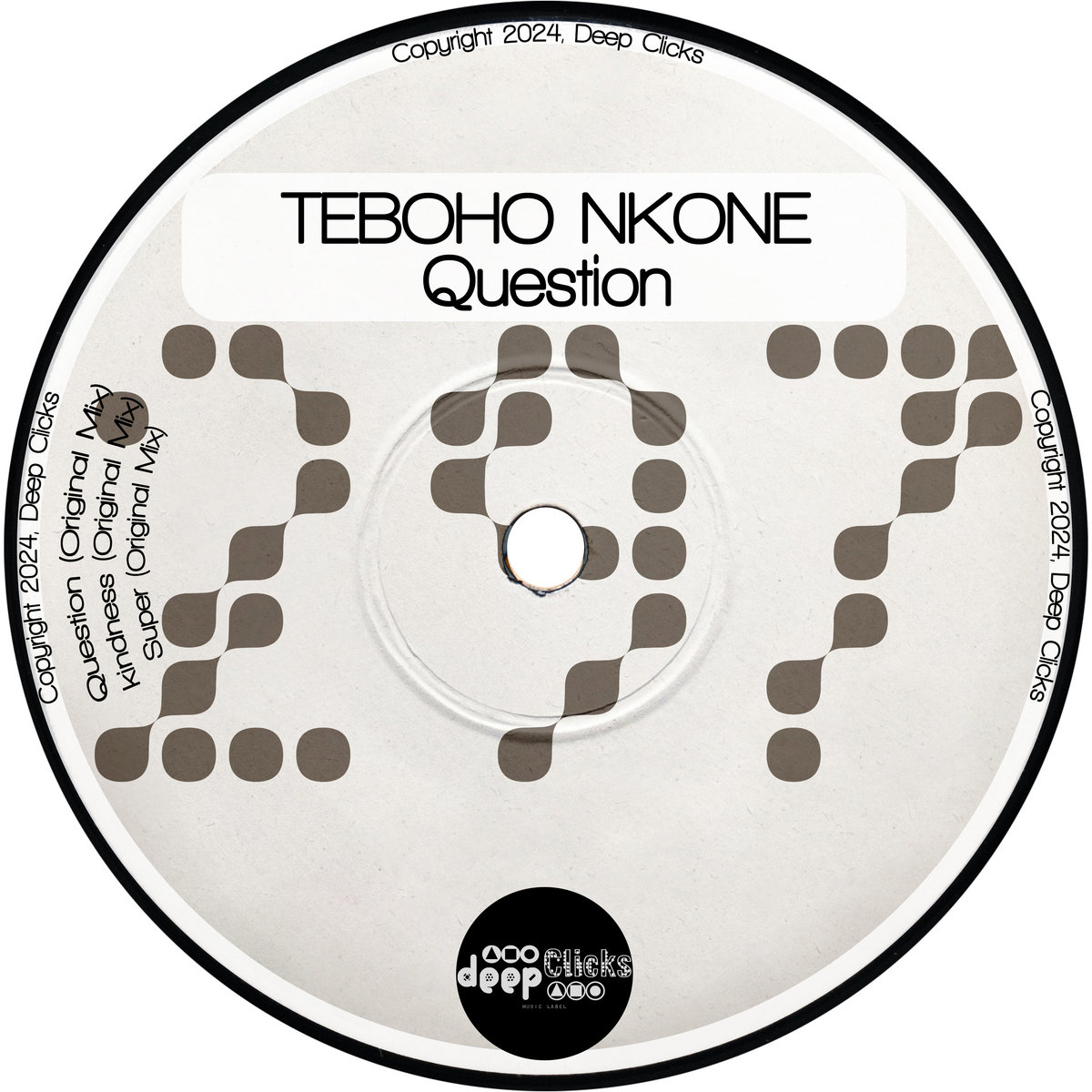 Teboho Nkone - Question | Teboho Nkone | Deep Clicks / WaveNaut