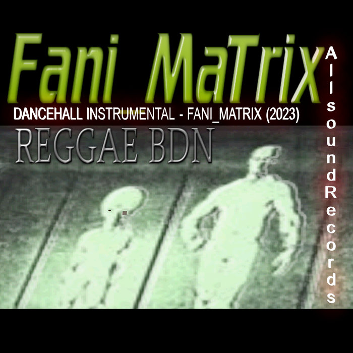 Fani_MaTrix - AllsoundRecords | Allsound Records