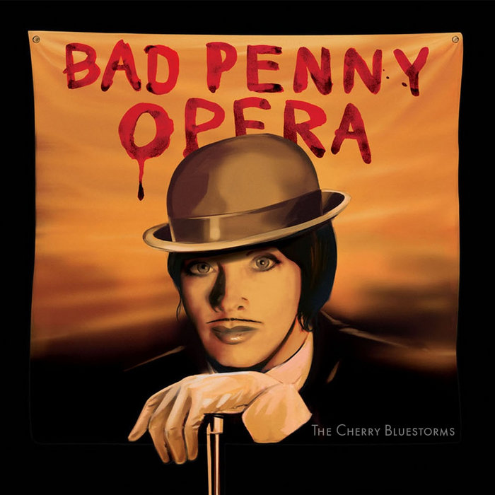 Bad Penny Opera | The Cherry Bluestorms