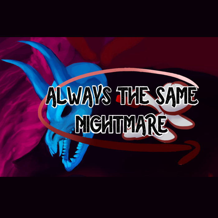 Always The Same Nightmare Original Soundtrack | HydroGene