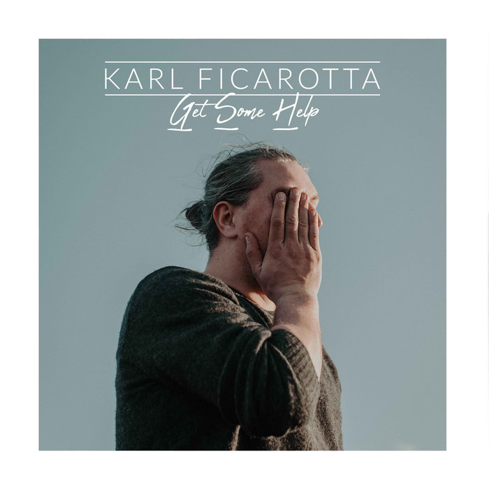 Get Some Help (Deluxe Edition) | Karl Ficarotta