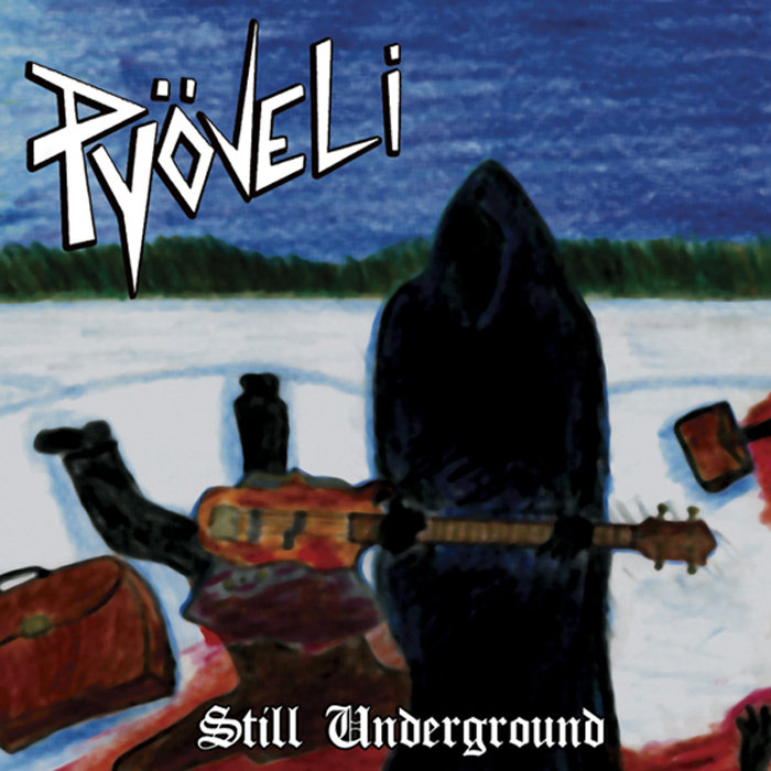 Still Underground | PYÖVELI | WITCHES BREW