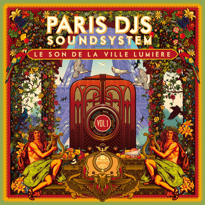 Le Son de la Ville Lumière Vol.1 | Paris DJs Soundsystem | Paris DJs