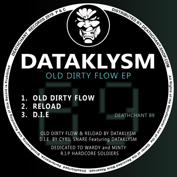 OLD DIRTY FLOW EP | Dataklysm