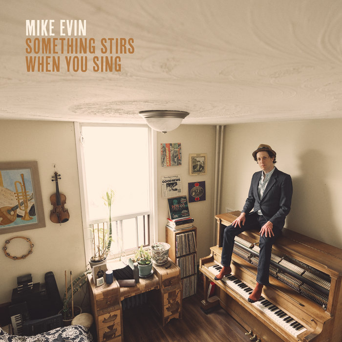 Something Stirs When You Sing | Mike Evin