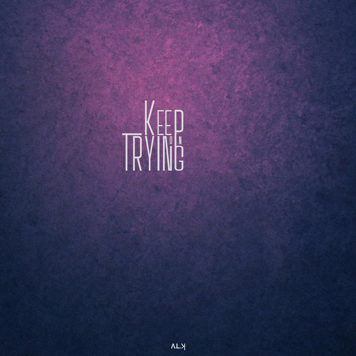 Keep On Trying A L K keep-on-trying-a-l-k