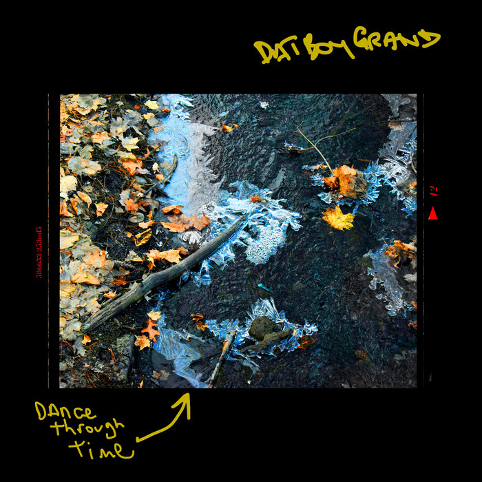 Dance Through Time | DatBoyGrand