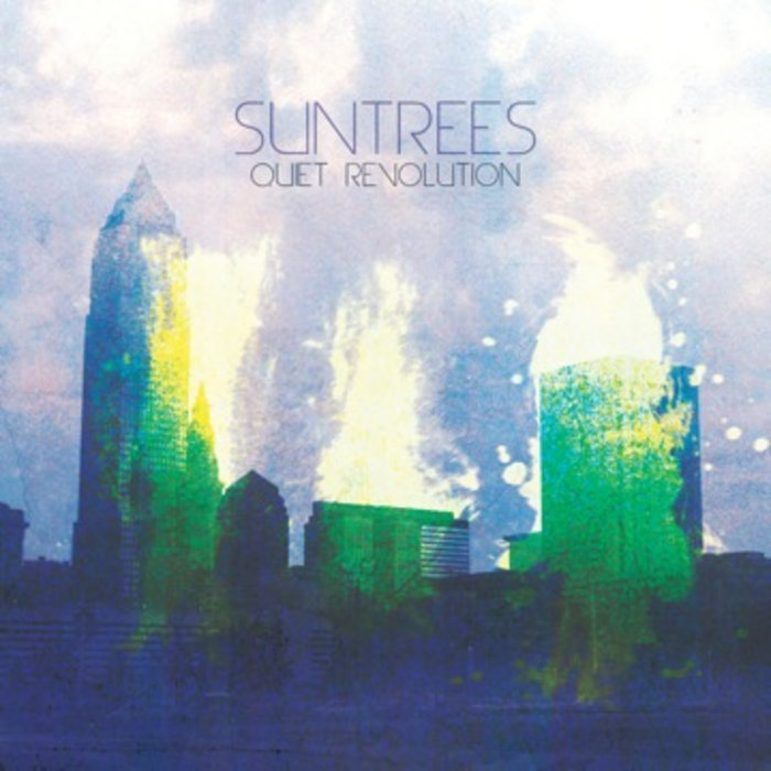 Quiet Revolution | Suntrees