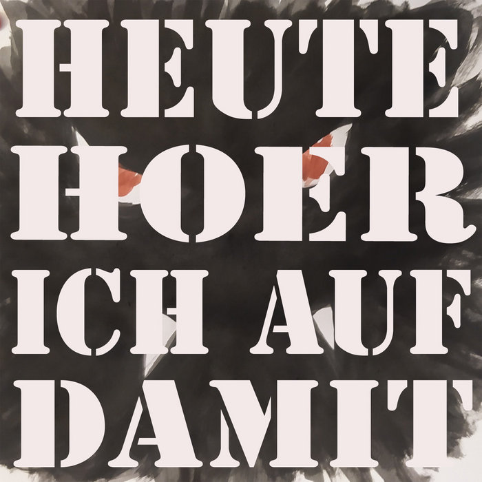 Heute hoer ich auf damit | maly macht musik
