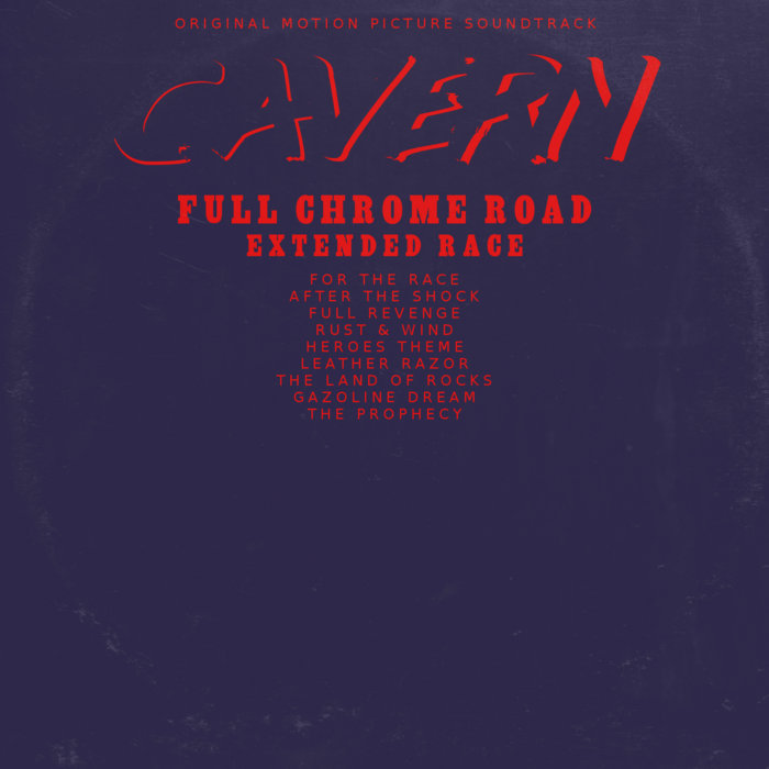 Full Chrome Road (Extended Race) | CAVERN