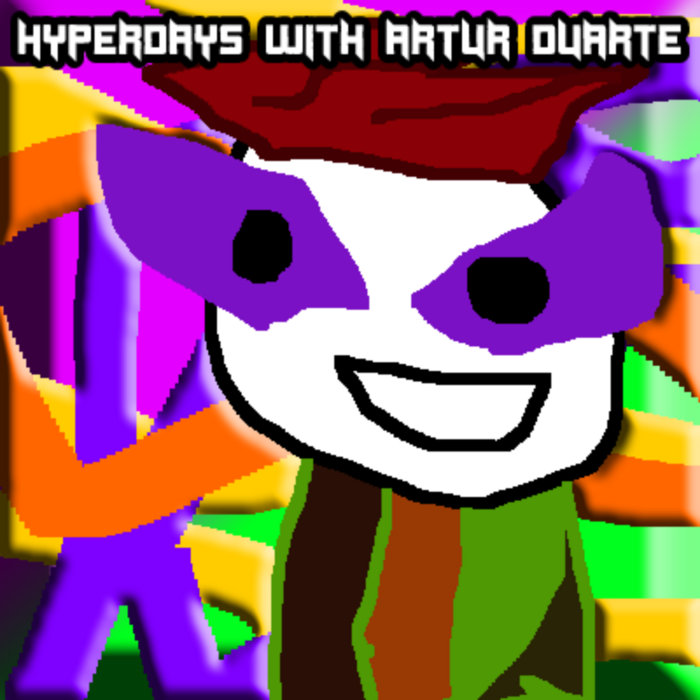Hyperdays with Artur Duarte | Artur Duarte