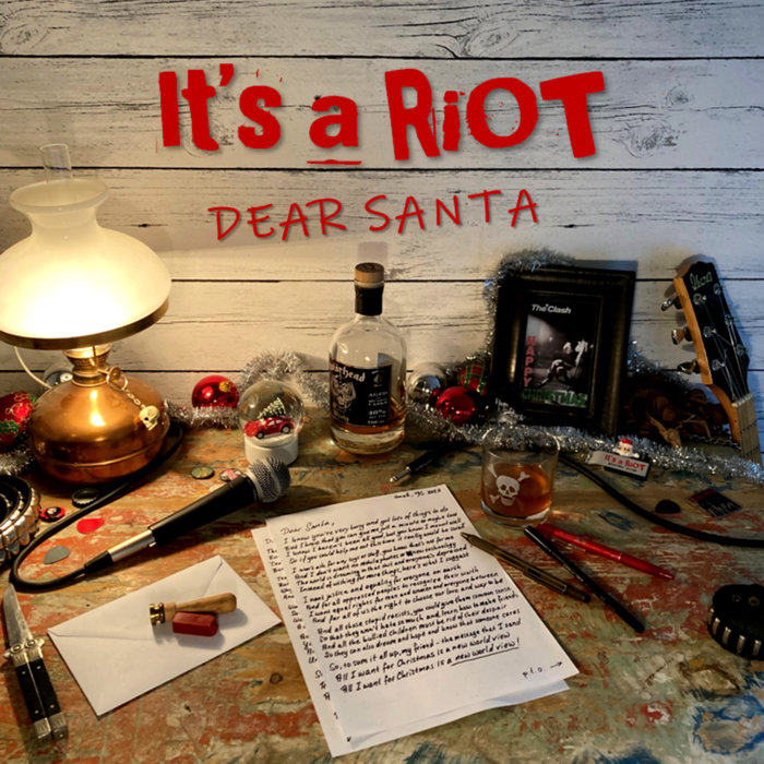 Dear Santa | It´s a Riot