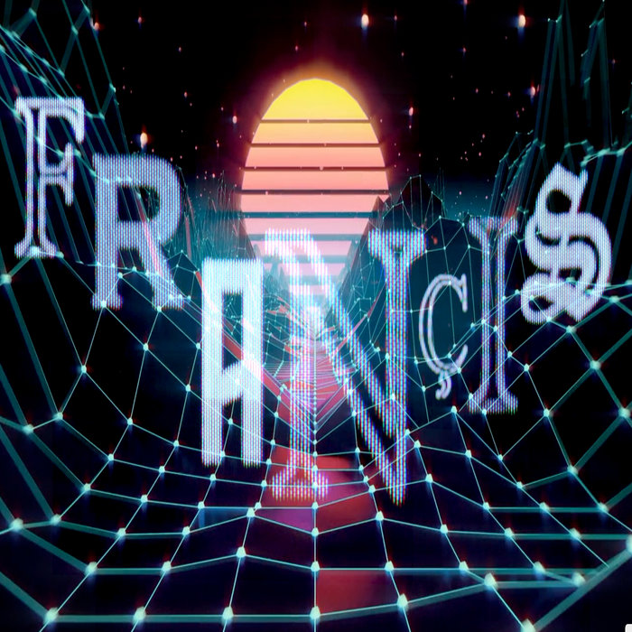 How S'gohn Be (From Now On) | Francis