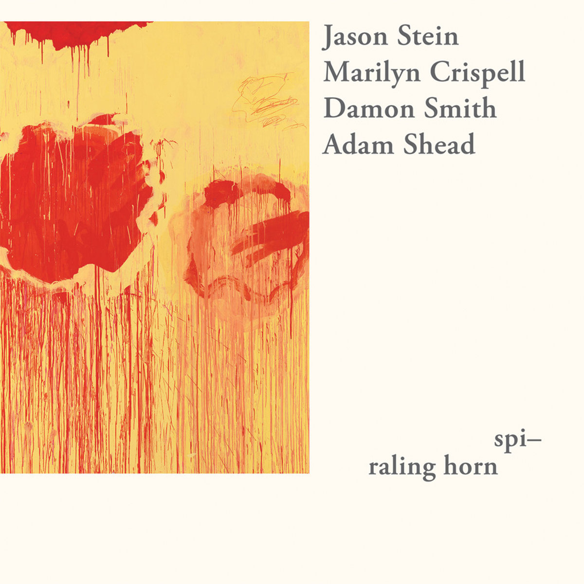 spi-raling horn | Jason Stein, Marilyn Crispell, Damon Smith, Adam ...