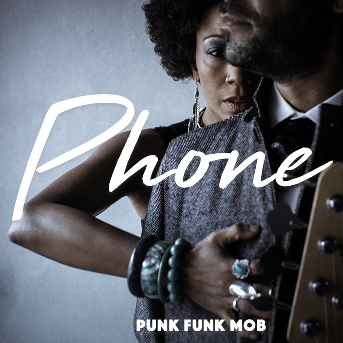 Phone | Punk Funk Mob