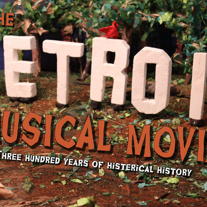 The Detroit Musical Movie Soundtrack | The Detroit Musical Movie
