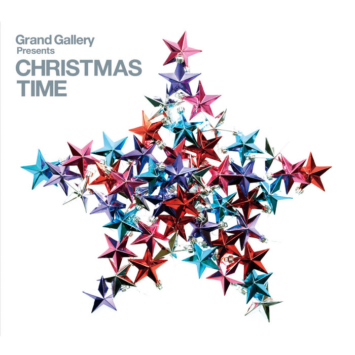 Grand Gallery Presents CHRISTMAS TIME | Various Artists | Grand Gallery