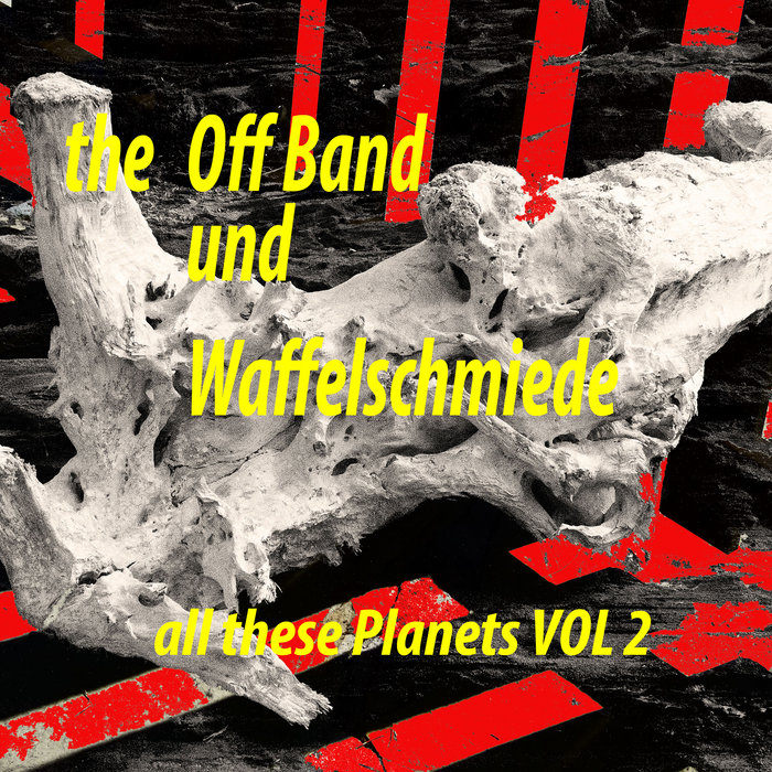 all these Planets VOL 2 | the Off Band