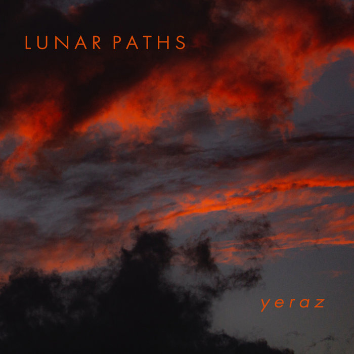 Yeraz | Lunar Paths